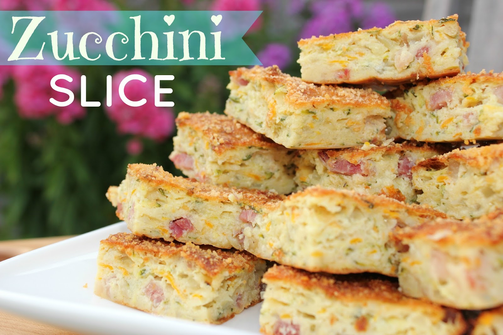 Sprinkles & Spatulas: Zucchini (Courgette) Slice