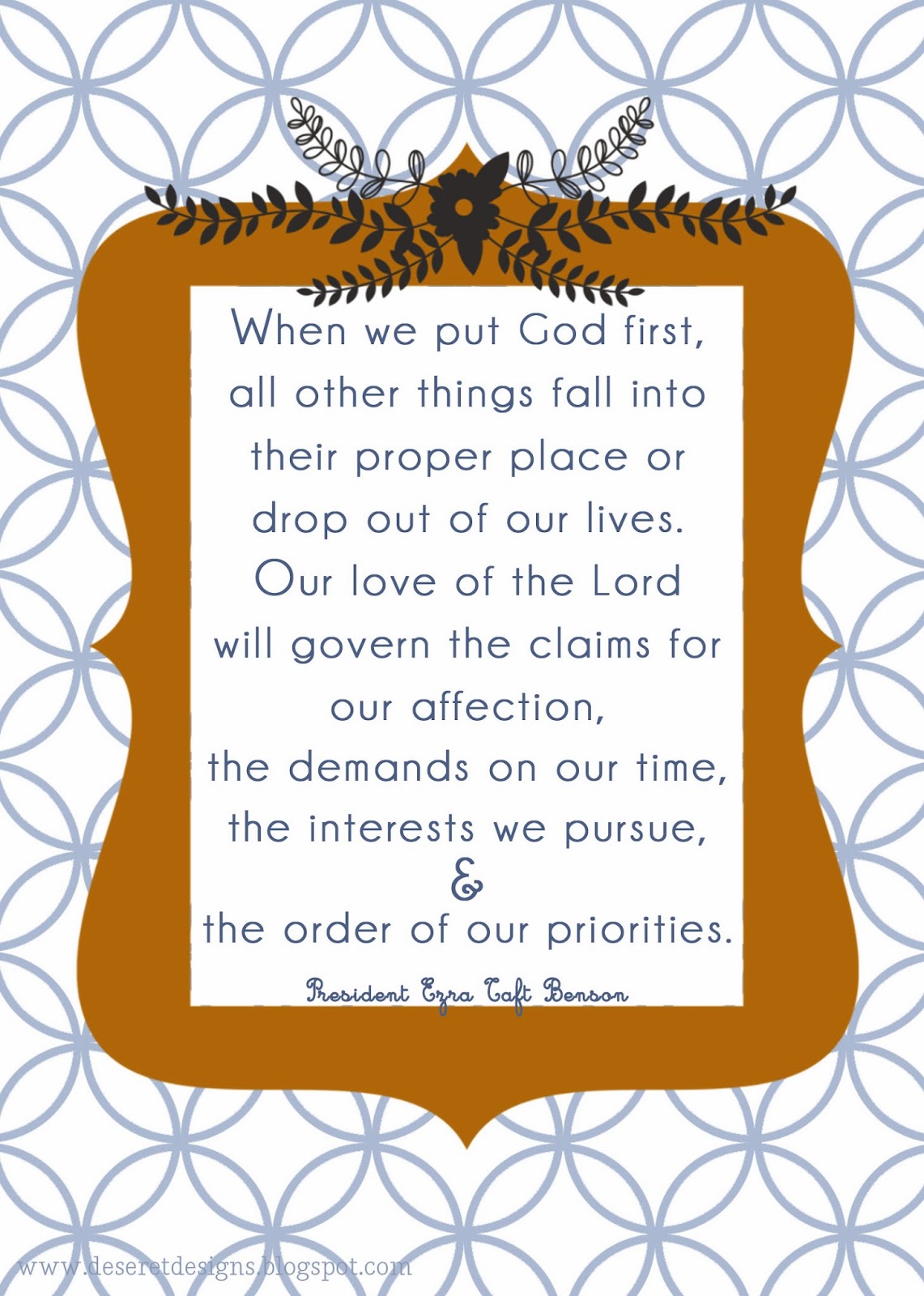 Deseret Designs: When we put God first...