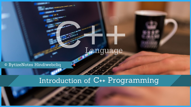 BytizeNotes Hindi: "C++ Language" Short Introduction & OOPS Concept's ...