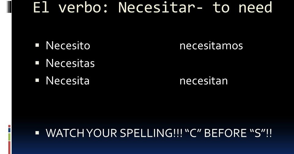 DIARIO DE CLASE: Verbo NECESITAR