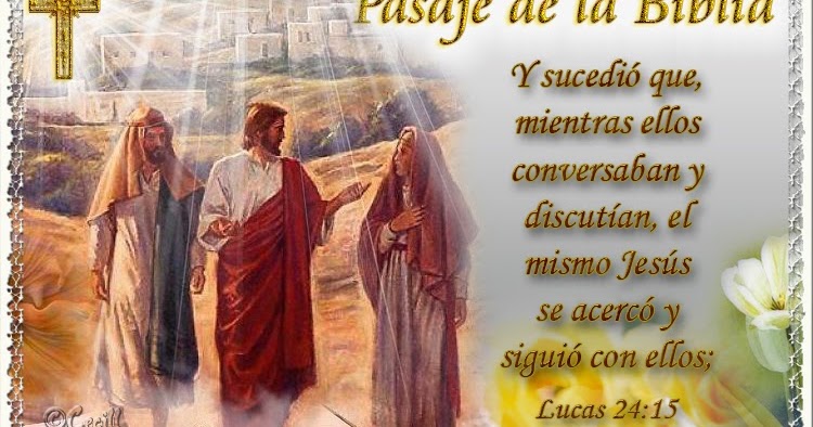 Vidas Santas: Santo Evangelio según san Lucas 24:15