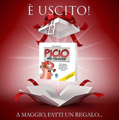 FANY - BLOG: Il nuovo libro di Pietro Vanessi: Picio alla riscossa!