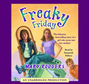 Book, Books Everywhere!: Freaky Friday by Mary Rodgers (audio)