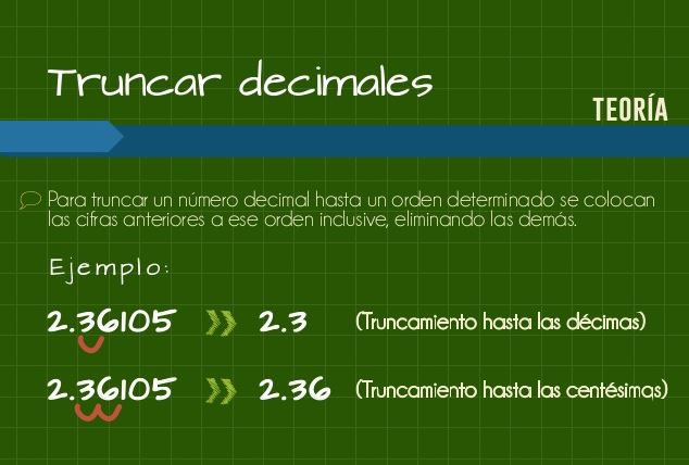 Machaditos - Sexto de Primaria -: Truncar números decimales...