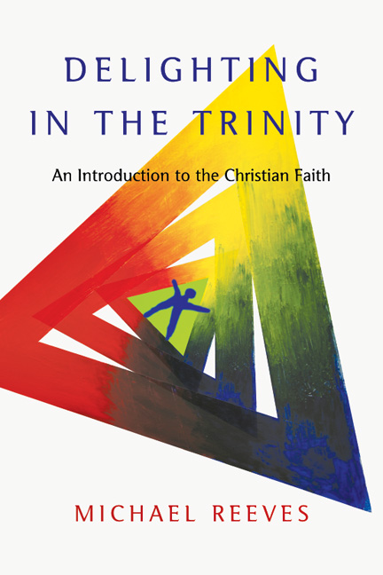Keeping the Main Thing: Book Review: Delighting in the Trinity by ...