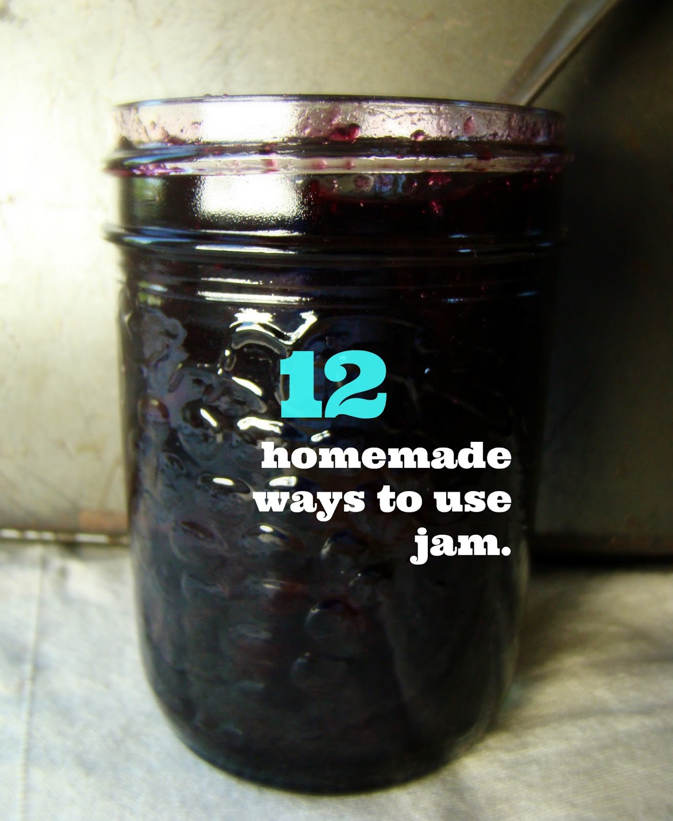 12 homemade ways to use jam