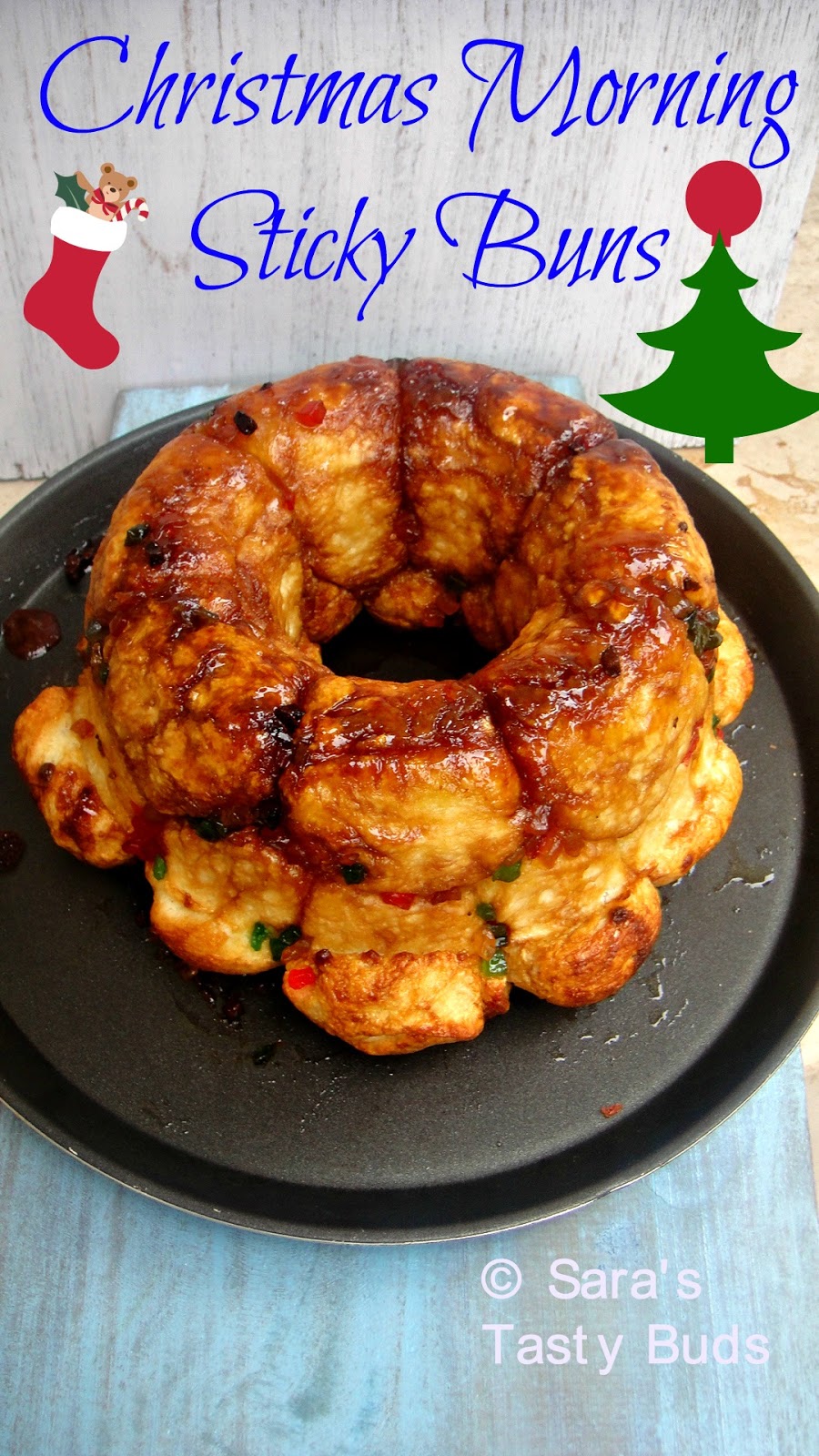 SARA'S TASTY BUDS: Christmas Morning Sticky Buns #BreadBakers