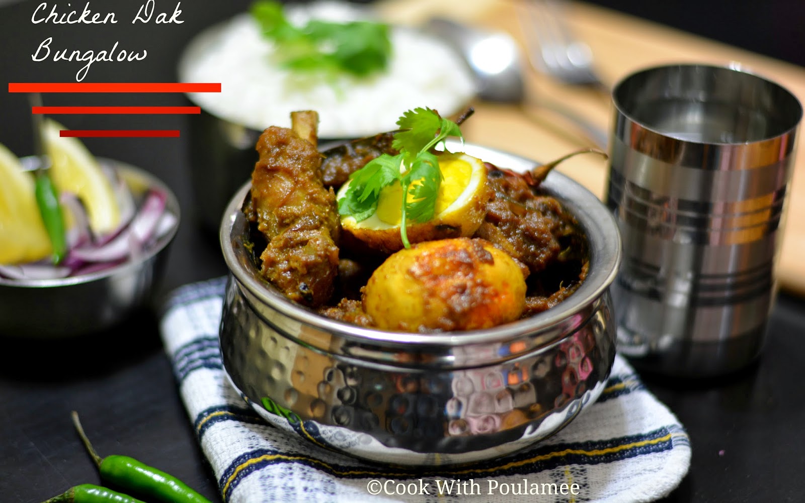 Cook With Poulamee: Chicken Dak Bungalow: A Sunday Special.