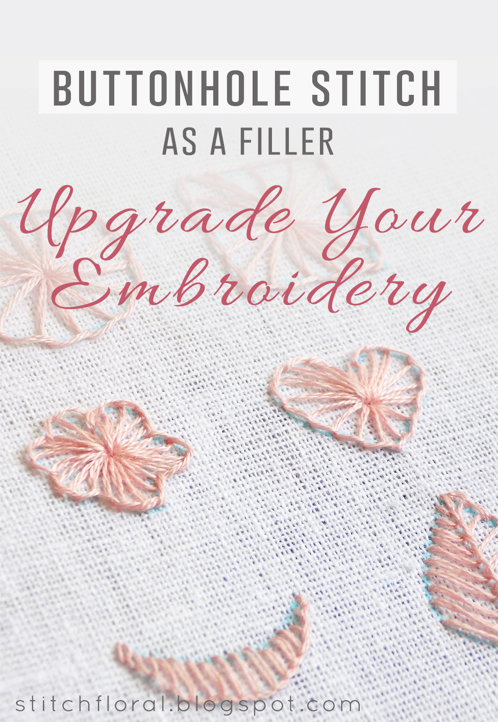 Buttonhole stitch Lesson 3: Filling the shapes - Stitch Floral