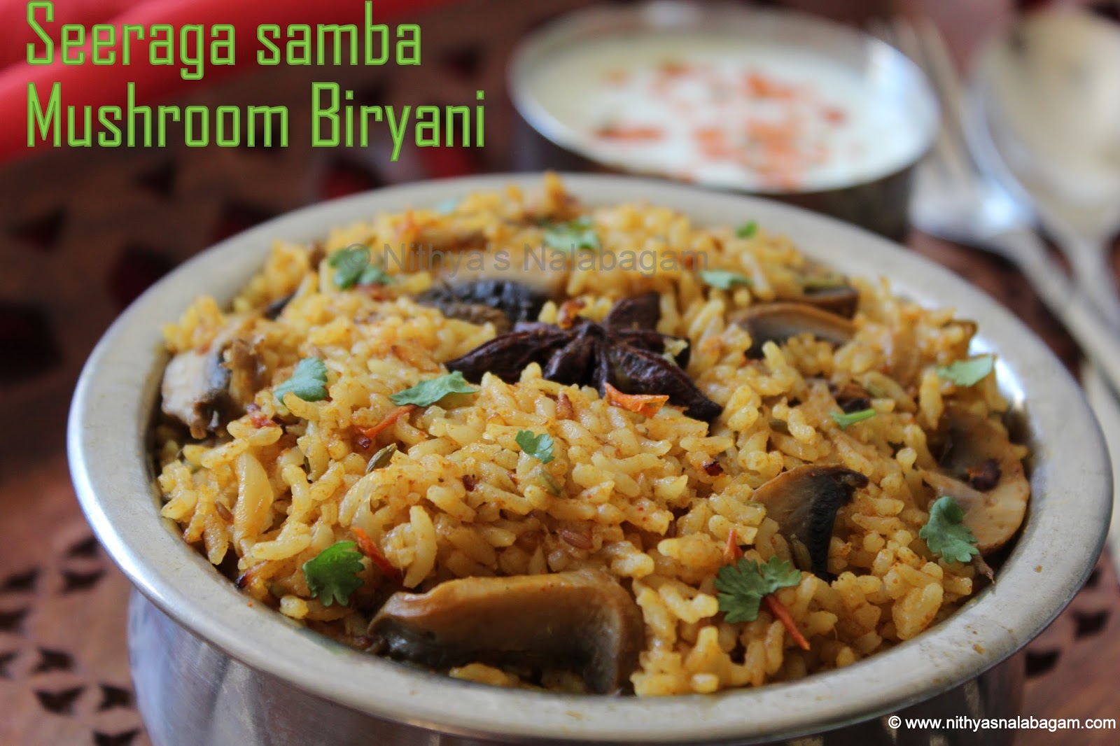 Seeraga samba Mushroom Biryani |Nithya's Nalabagam