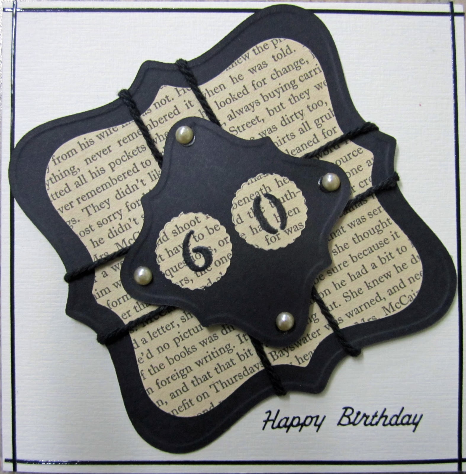 HAND MADE CARDS........ Ideas and Inspiration: 60TH BIRTHDAY CARD
