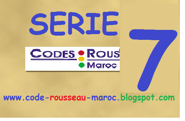 سلسلة 7 كود روسو Code Rousseau Maroc - Code Rousseau Maroc 2023
