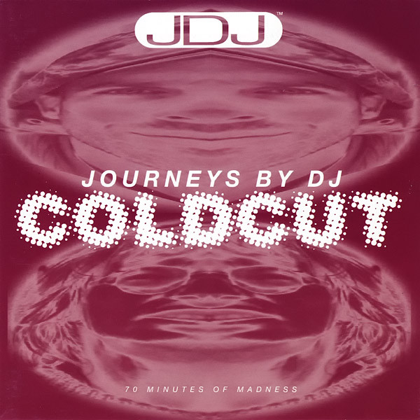 COLDCUT | Journeys by DJ - 70 Minutes of Madness