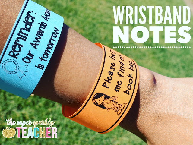The Super Sparkly Teacher: Wristband Reminder Notes
