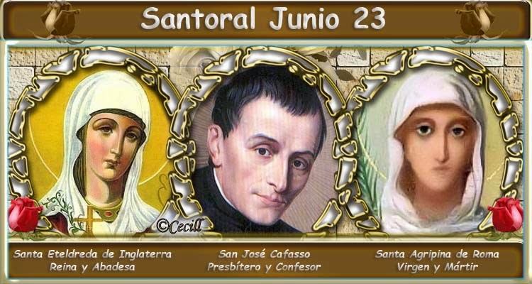 Vidas Santas: Santoral Junio 23
