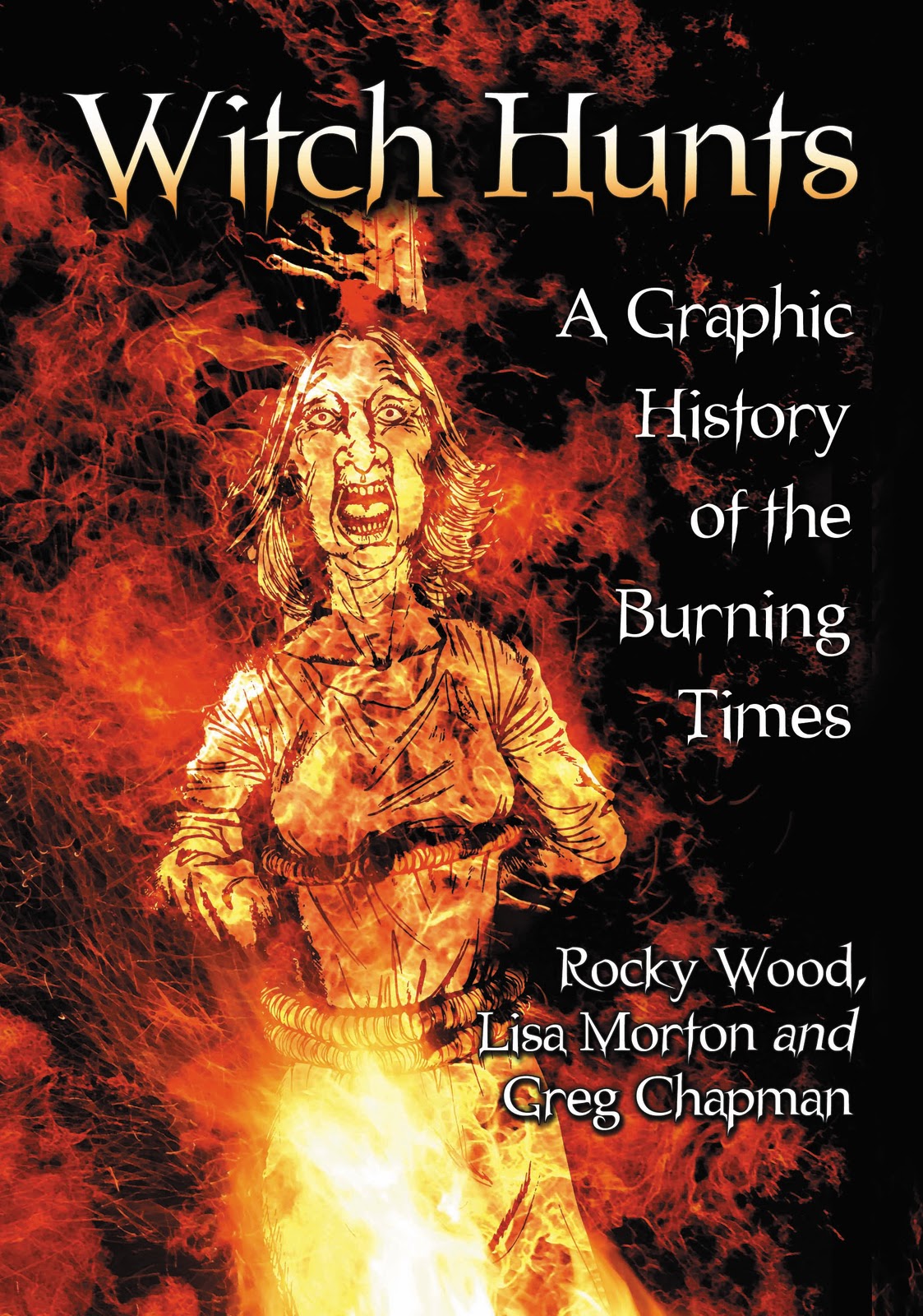 Matthew Tait: Witch Hunts: A Graphic History of the Burning Times