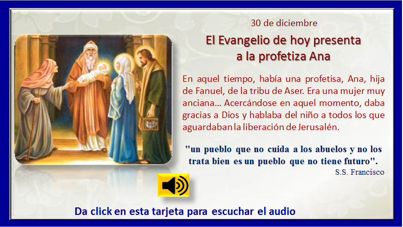 "MI PARROQUIA DE LOS DOCE APÓSTOLES": REFLEXIÓN: LA PROFETIZA ANA