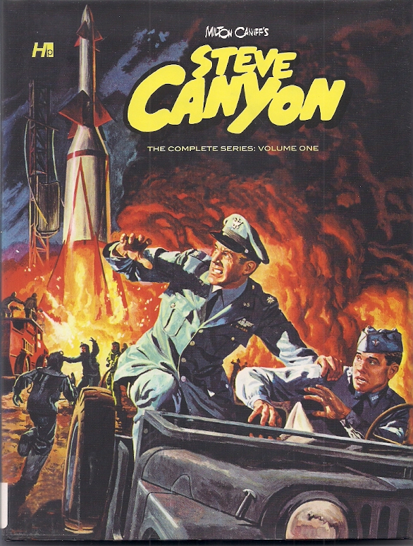 Tony Isabella's Bloggy Thing: MILTON CANIFF’S STEVE CANYON