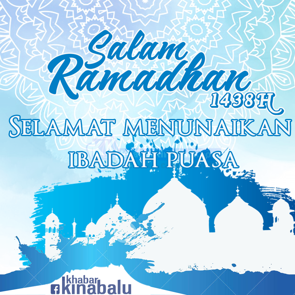 Alhamdulillah | Salam Ramadhan Dari Kami - Khabar Kinabalu