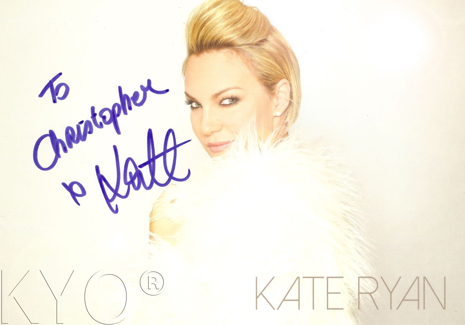 Chris Autographs: Kate Ryan