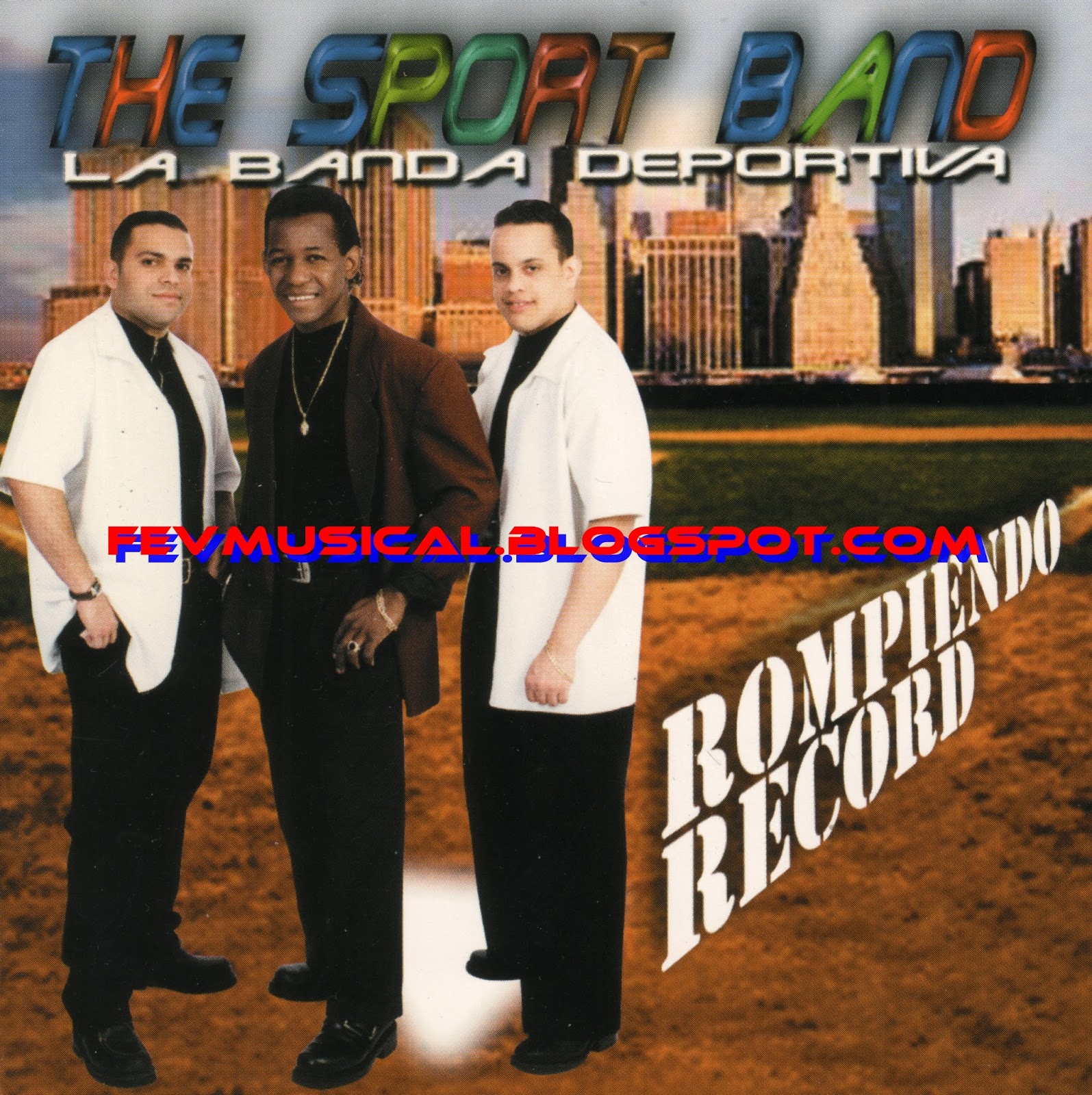 FEV MUSICAL: 1990's - The Sport Band - Rompiendo Record (Dr)