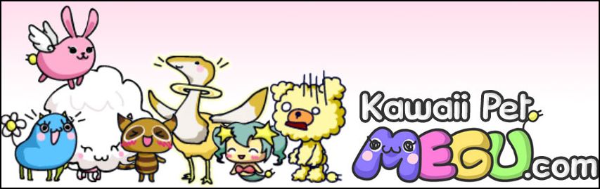 Kawaii Pet MEGU is Real.: Reference: Helpful Sites