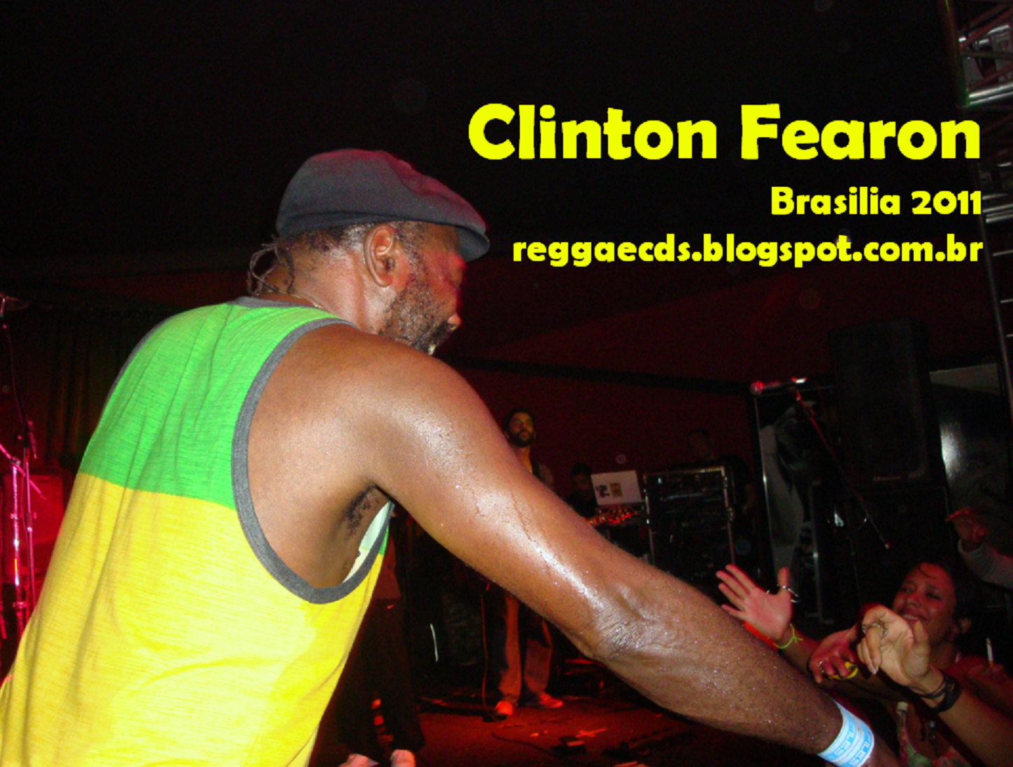 Reggaediscography: CLINTON FEARON - PHOTOS: [Live in Brasilia (Brazil ...