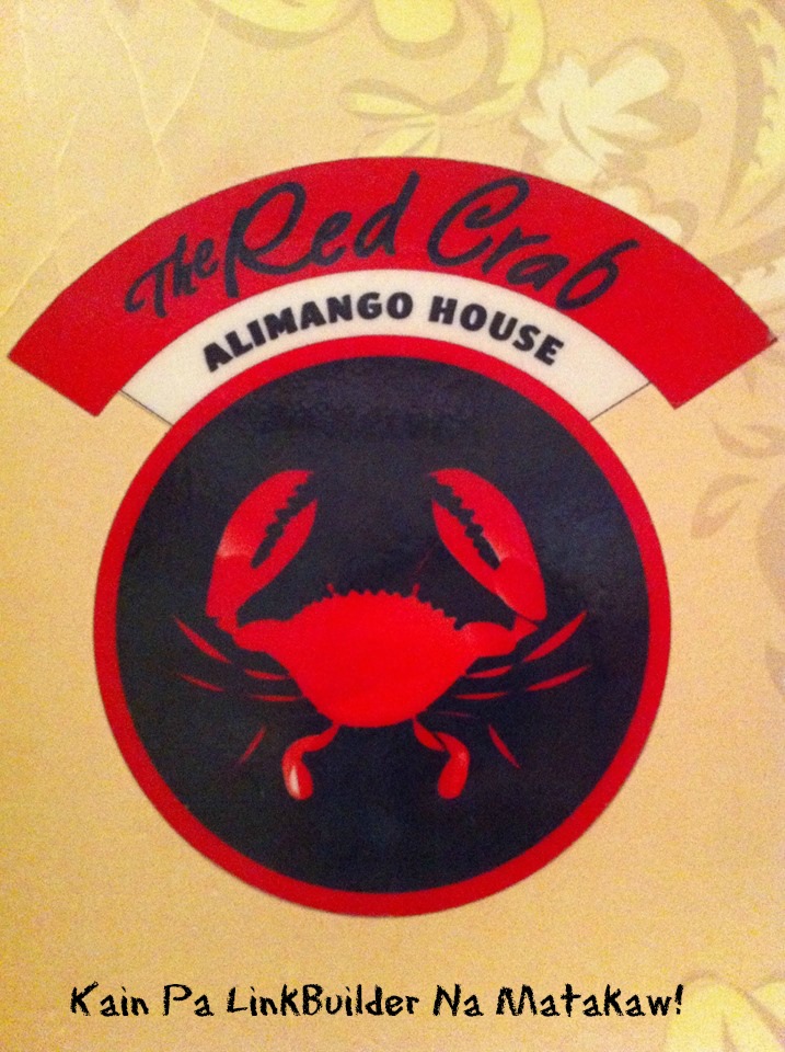 The Red Crab Alimango House Eastwood | Kain Pa LinkBuilder na Matakaw!