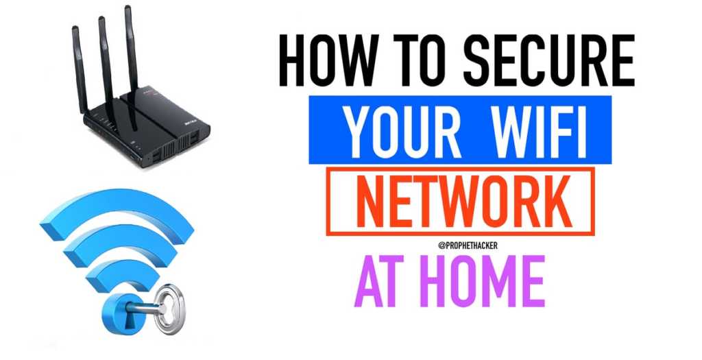 How to Secure Your Wireless Wi-Fi Network | Cyber World