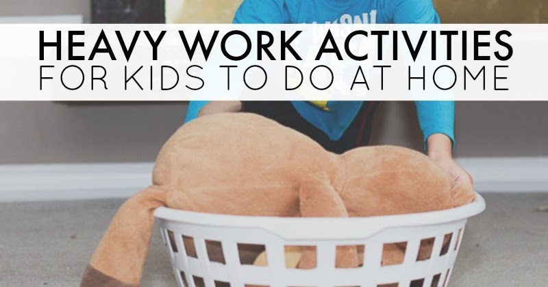 Heavy Work Activities for Home {Free Printable} | And Next Comes L ...