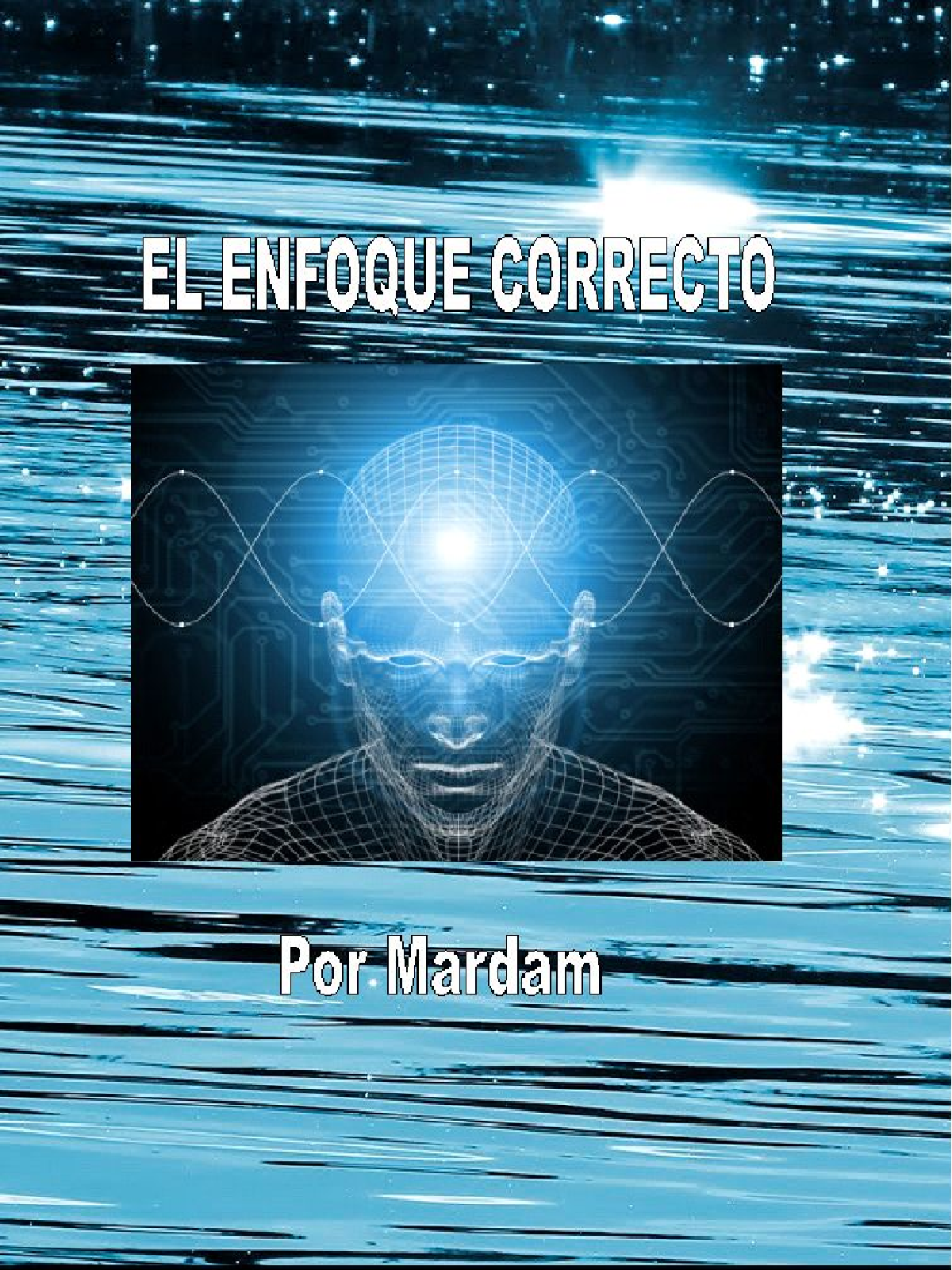 SINOPSIS DE "EL ENFOQUE CORRECTO" - Mente Filosófica