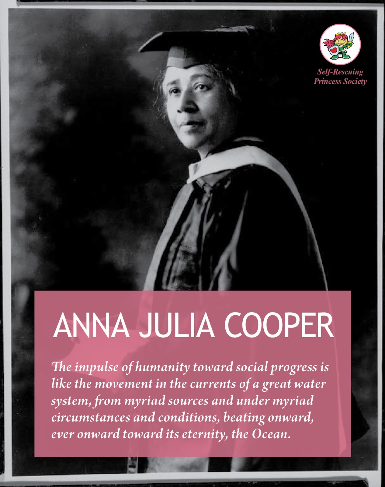 Anna Julia Cooper ~ Self-Rescuing Princess Society