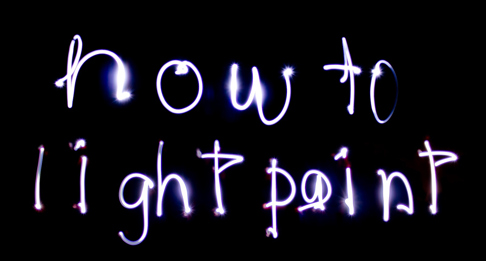 Inspiring Photography: How to Light Paint