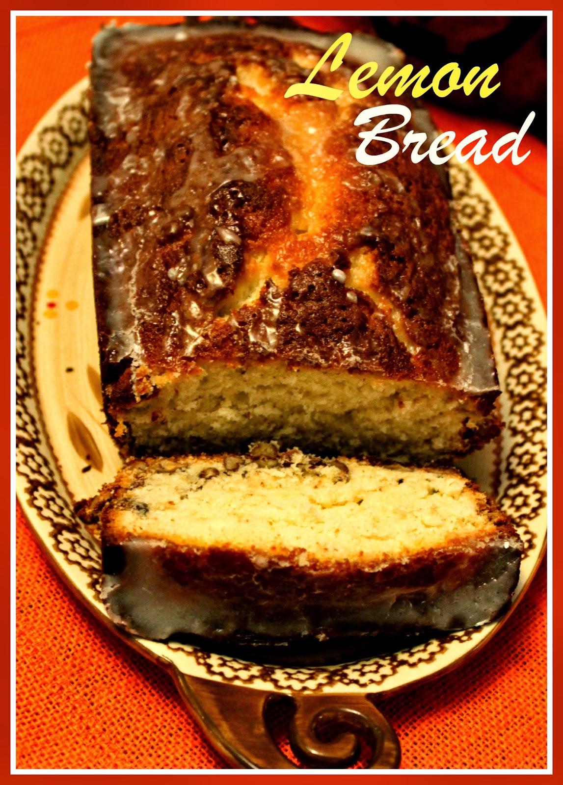 Sweet Tea and Cornbread: Lemon Bread!