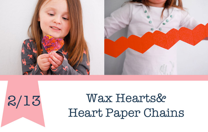 Wax hearts & Heart Paper Chains {kids craft week} - Shwin & Shwin
