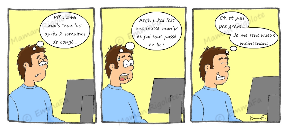 Maman Rigolote - EmmaFa: Trop de mails ? Voici la solution...