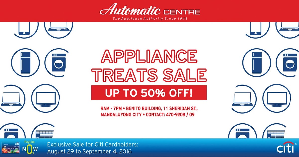 Manila Shopper: Automatic Center Appliance Treats Warehouse SALE: Aug ...