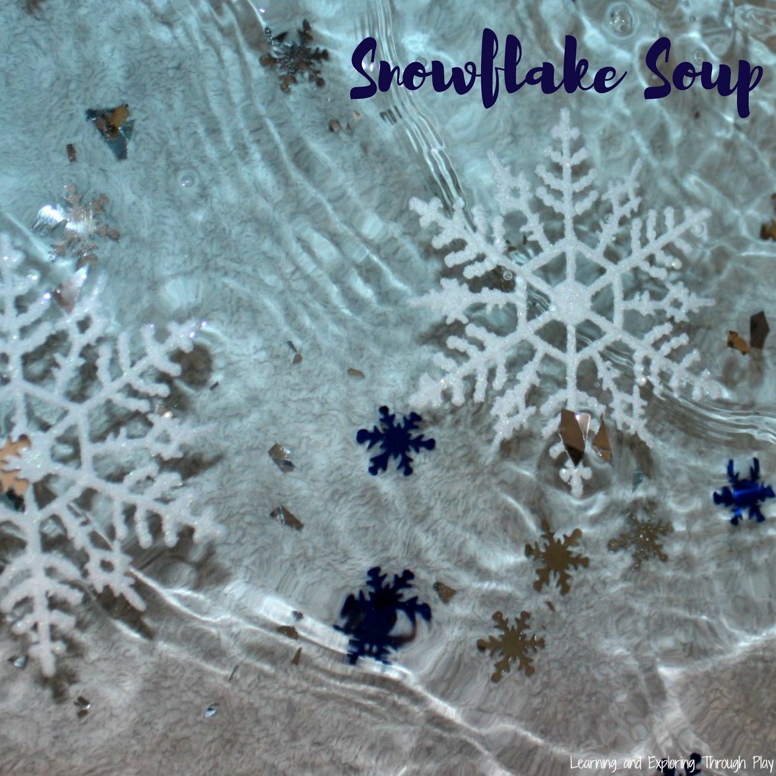 Learning And Exploring Through Play Snowflake Soup Winter Sensory Play learning-and-exploring-through-play-snowflake-soup-winter-sensory-play