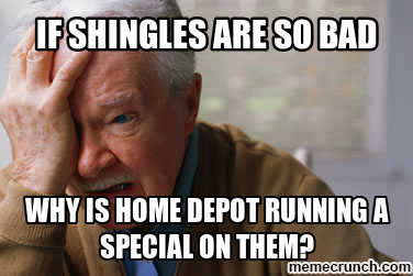 Robert's World: WICKED SHINGLES HUMOUR SENT