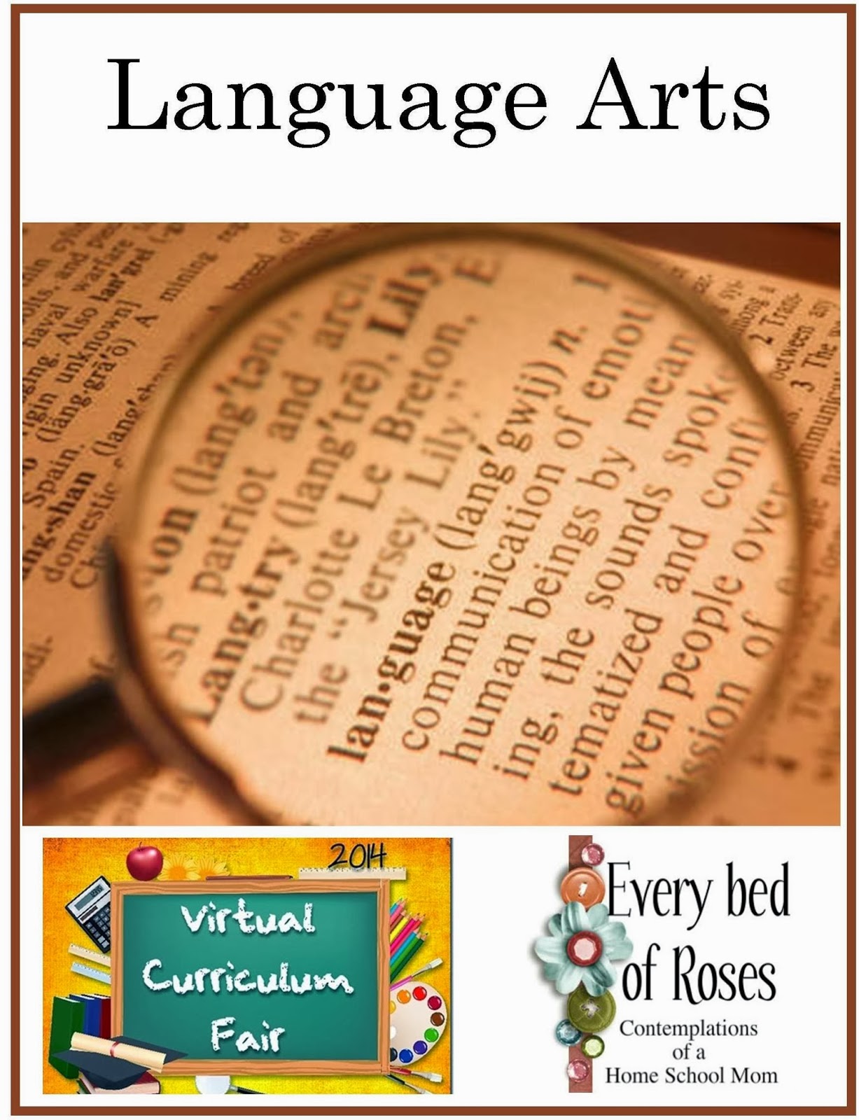 Every Bed of Roses: Language Arts {Virtual Curriculum Fair}