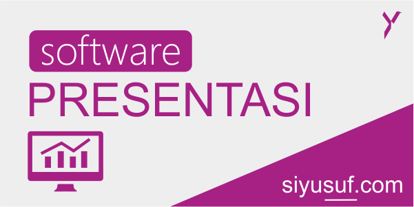 Macam-macam Software Presentasi - Nyelo
