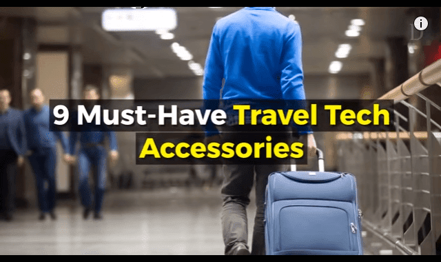 9 Must Have Travel Tech Accessories #Video - Visualistan