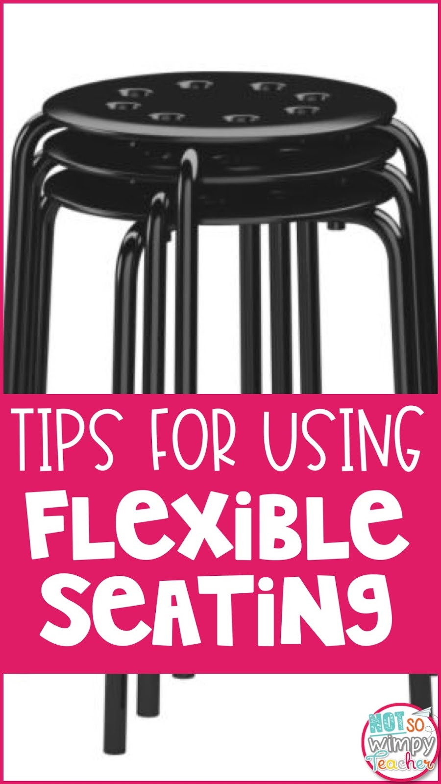 Flexible Seating - Not So Wimpy Teacher