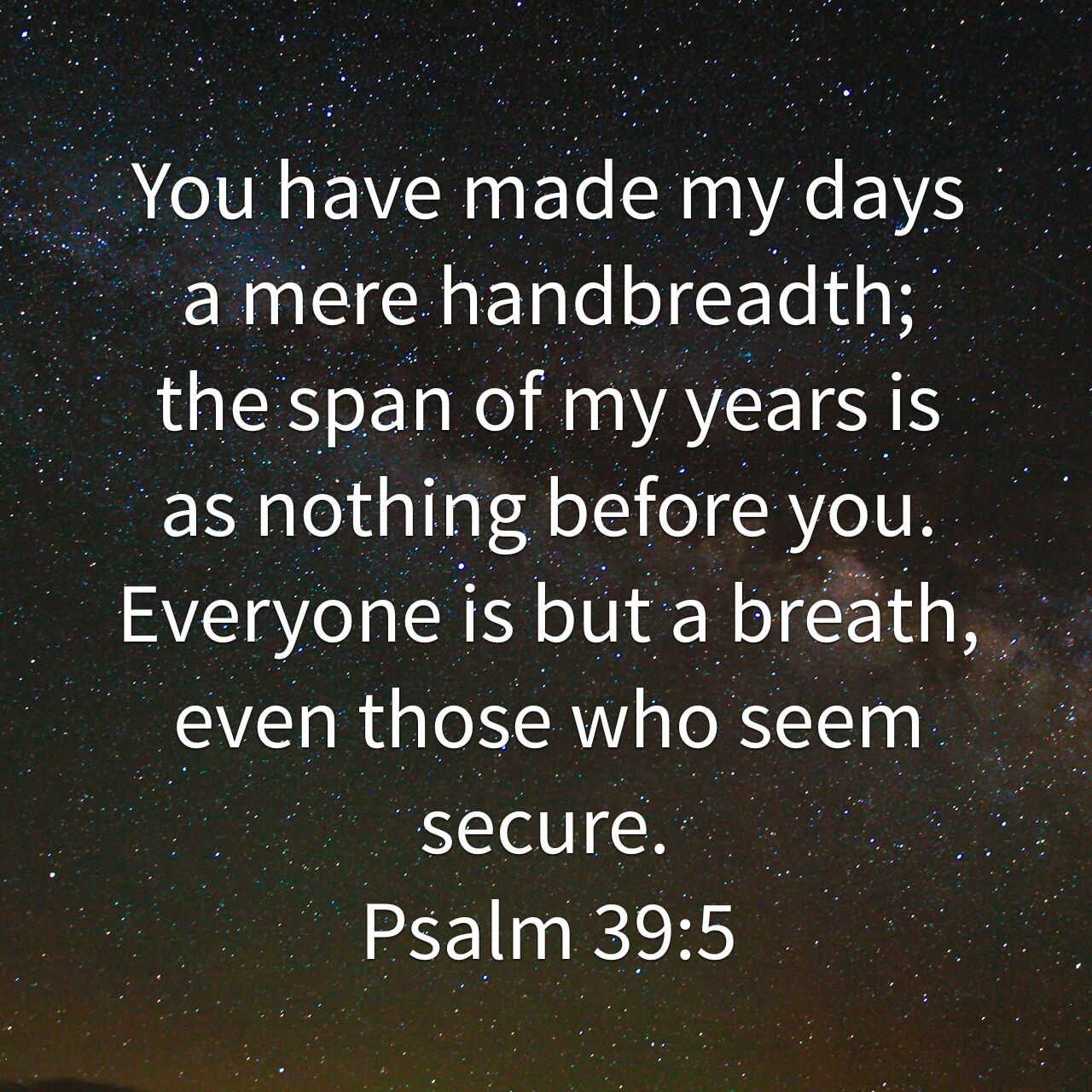 First Fruits Of The Day Psalm 39 5 Everyone Is But A Breath first-fruits-of-the-day-psalm-39-5-everyone-is-but-a-breath
