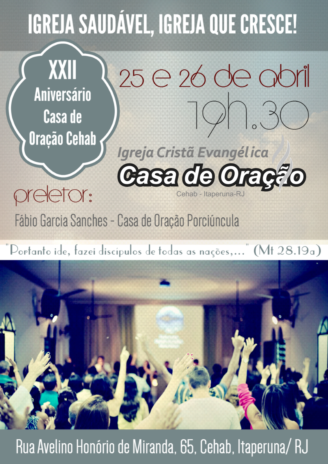 Xxii Aniversário Da Casa De Oração Cehab Igreja Casa De OraÇÃo Cehab
