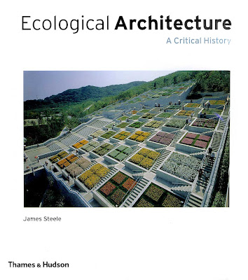 Design in green: Ecological Architecture: A Critical History