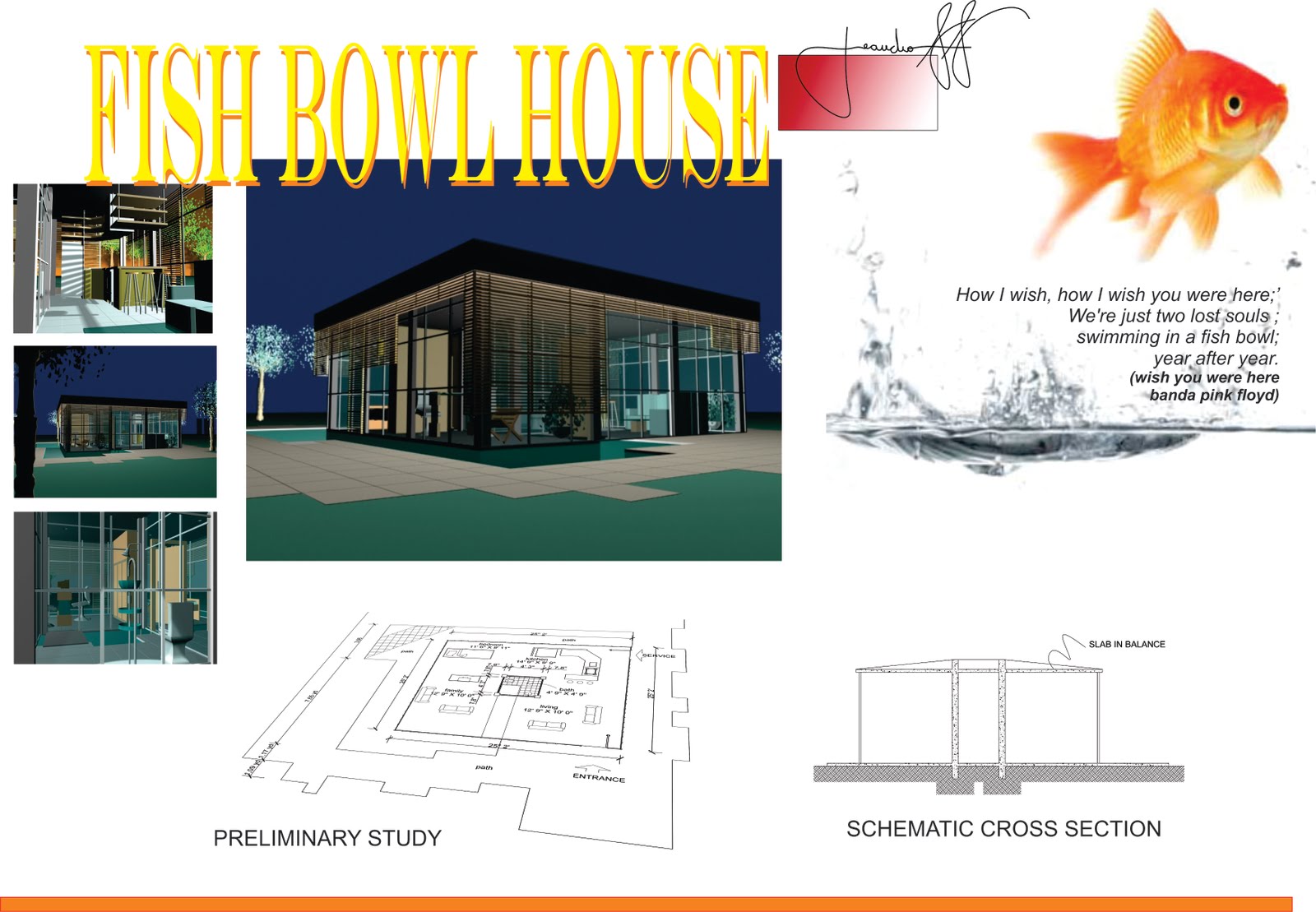 LEANDRO SALERNO (arquiteto): FISH BOWL HOUSE