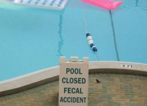 Pool closed fecal accident | Funny Signs