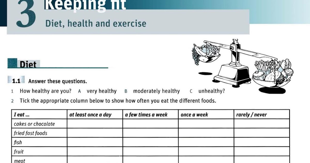 Unit 3 Keeping fit: Diet, health and excercise