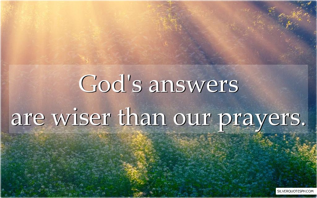 God's Answers - SILVER QUOTES